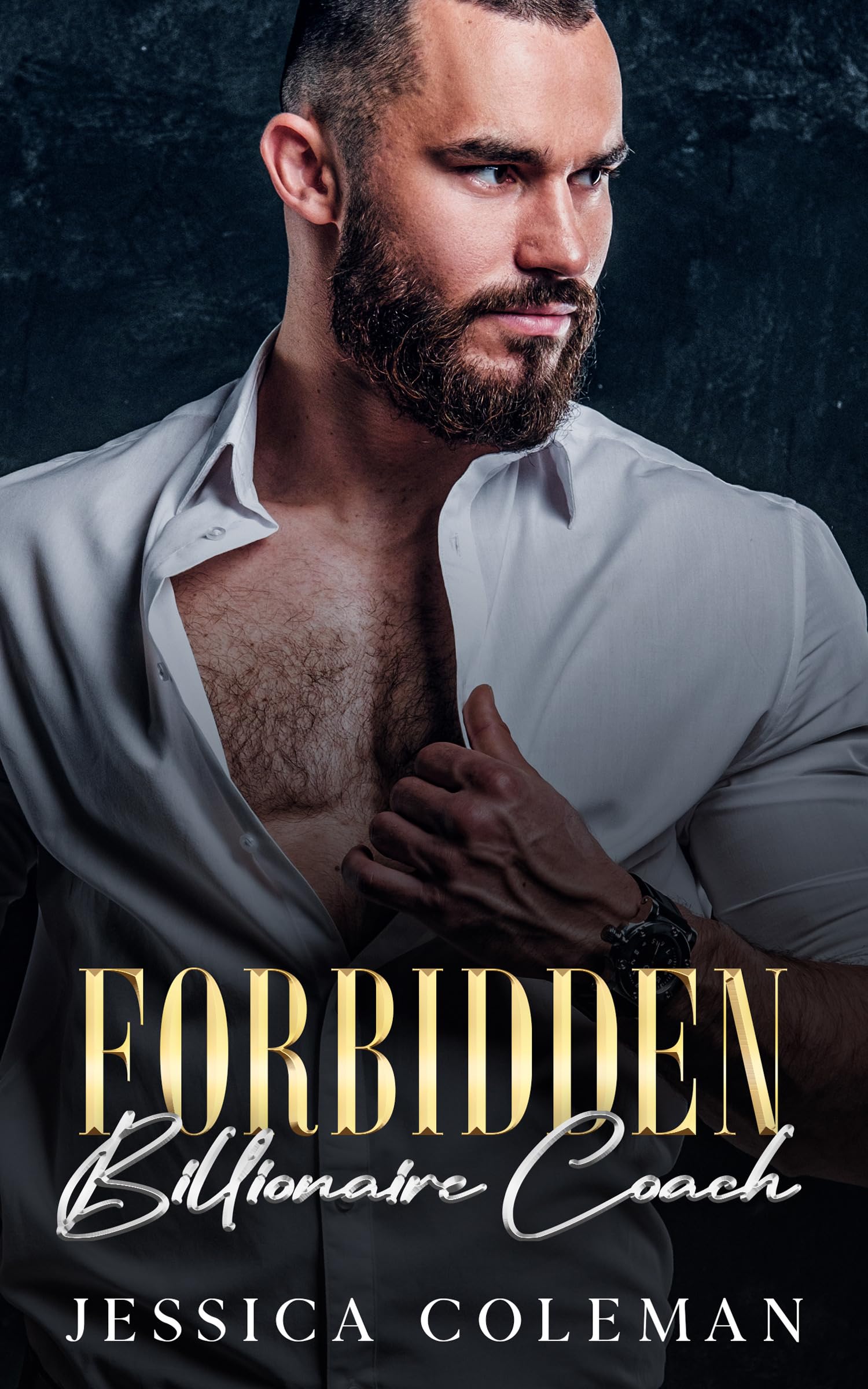 Forbidden Billionaire Coach by Jessica Coleman | Goodreads