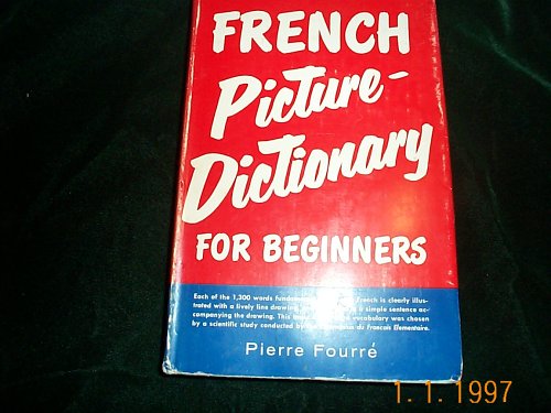 French Picture-Dictionary for Beginners by Pierre Fourre | Goodreads