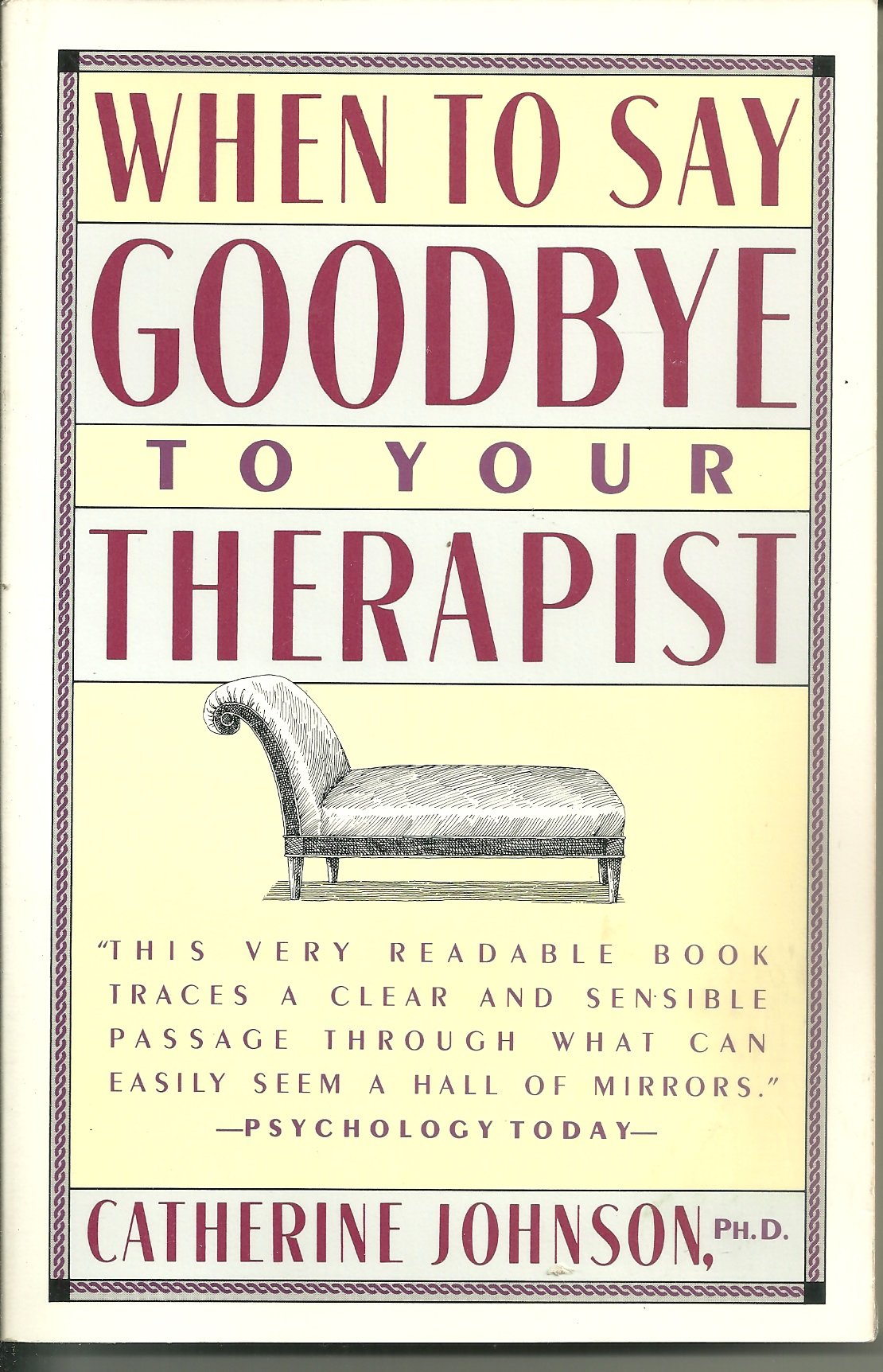 When to Say Goodbye to Your Therapist by Catherine Johnson | Goodreads