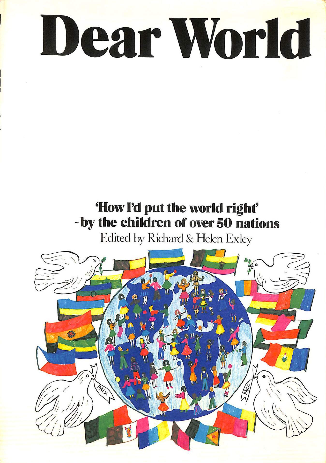 DEAR WORLD by Richard Exley | Goodreads