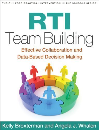 RTI Team Building: Effective Collaboration and Data-Based Decision ...