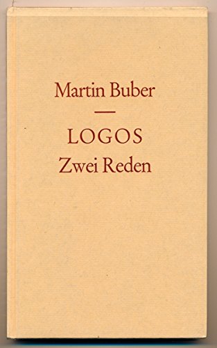 Logos. Zwei Reden by Martin Buber | Goodreads
