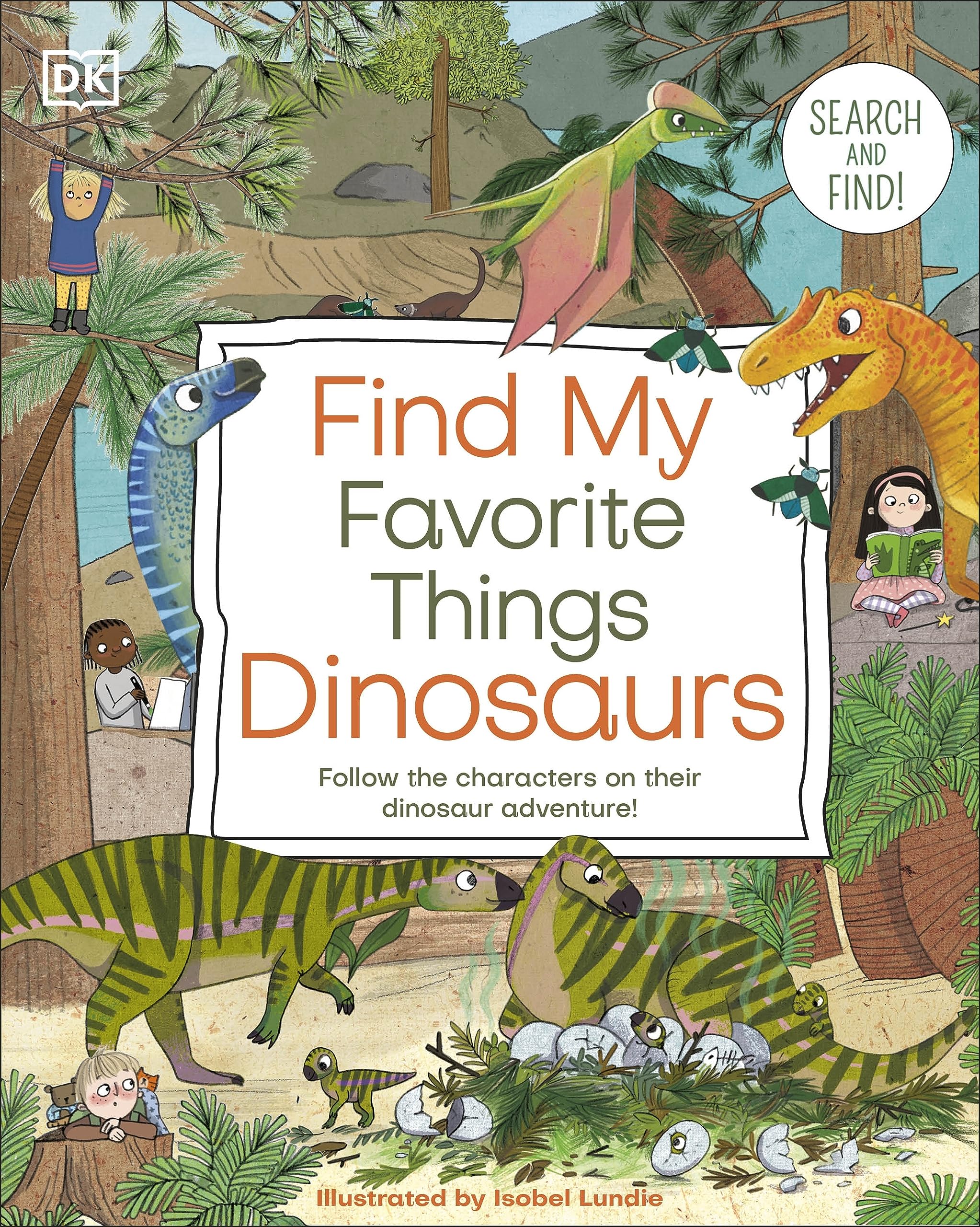 Find My Favorite Things Dinosaurs: Search and Find! Follow the ...