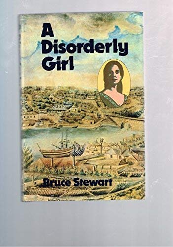 A Disorderly Girl by Bruce Stewart | Goodreads
