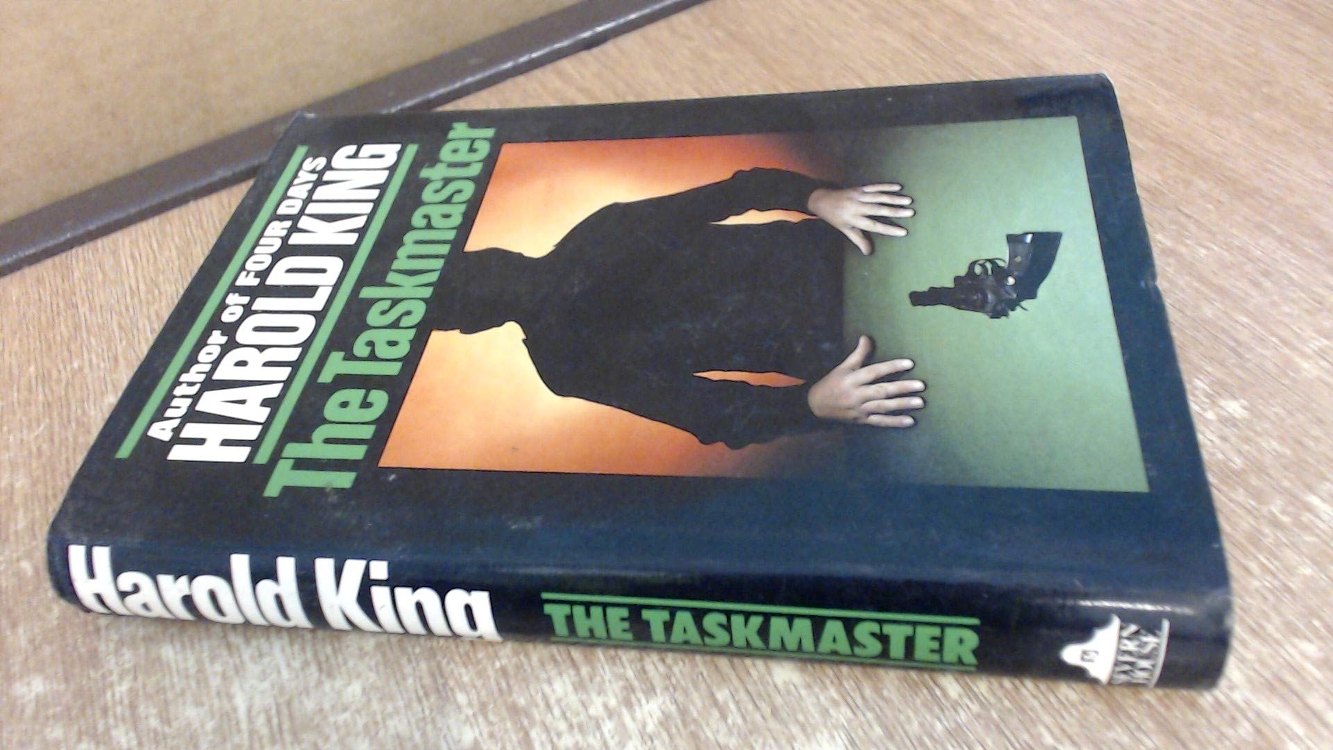 The Taskmaster by King, Harold by Author | Goodreads