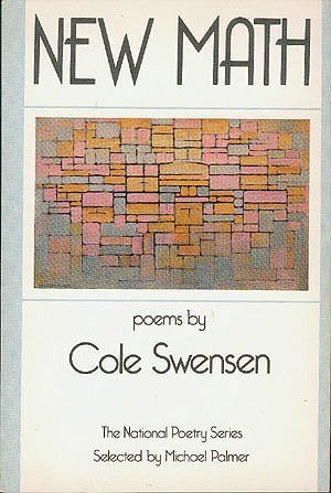New Math (National Poetry Series) by Cole Swensen by Cole Swensen ...