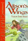 Alison's Wings (Alison, #1) by Marion Dane Bauer | Goodreads