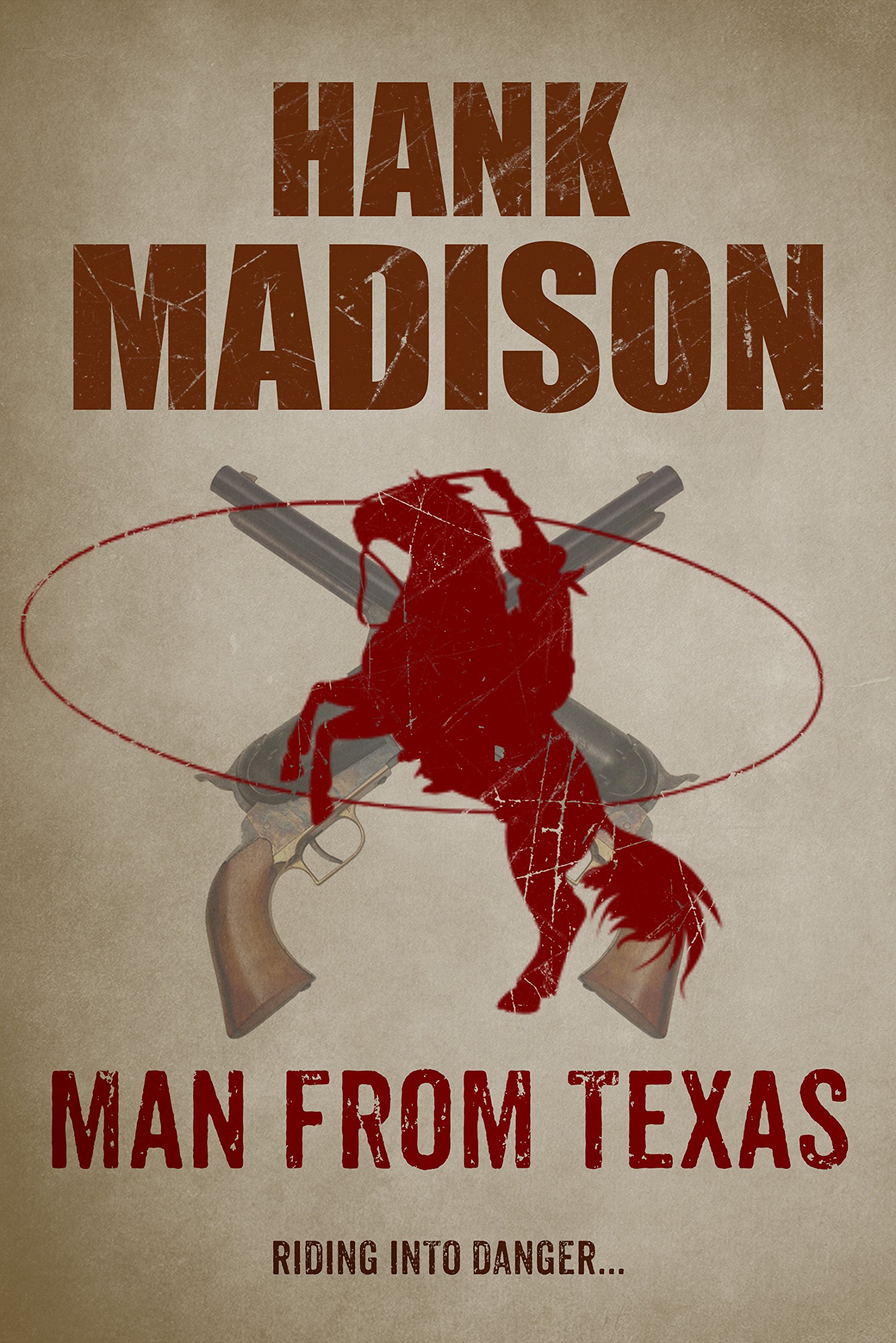 MAN FROM TEXAS a classic historical western adventure novel by Hank ...