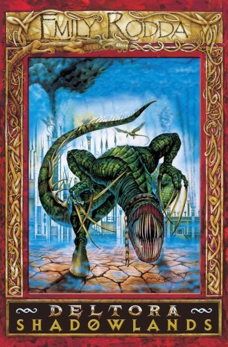 Deltora Shadowlands (Deltora Quest 2) by Emily Rodda by Emily Rodda ...