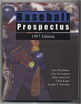 Baseball Prospectus: 1997 Edition by Baseball Prospectus | Goodreads