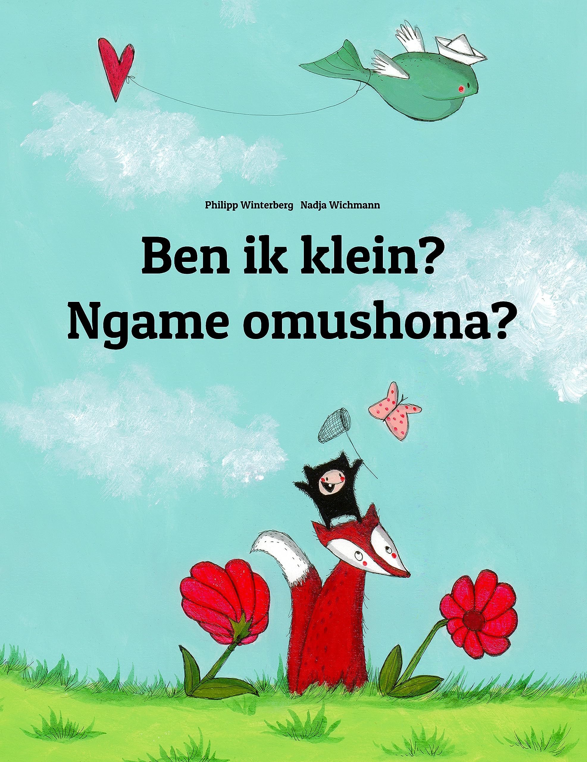 Ben ik klein? Ngame omushona?: Children's Picture Book Flemish ...