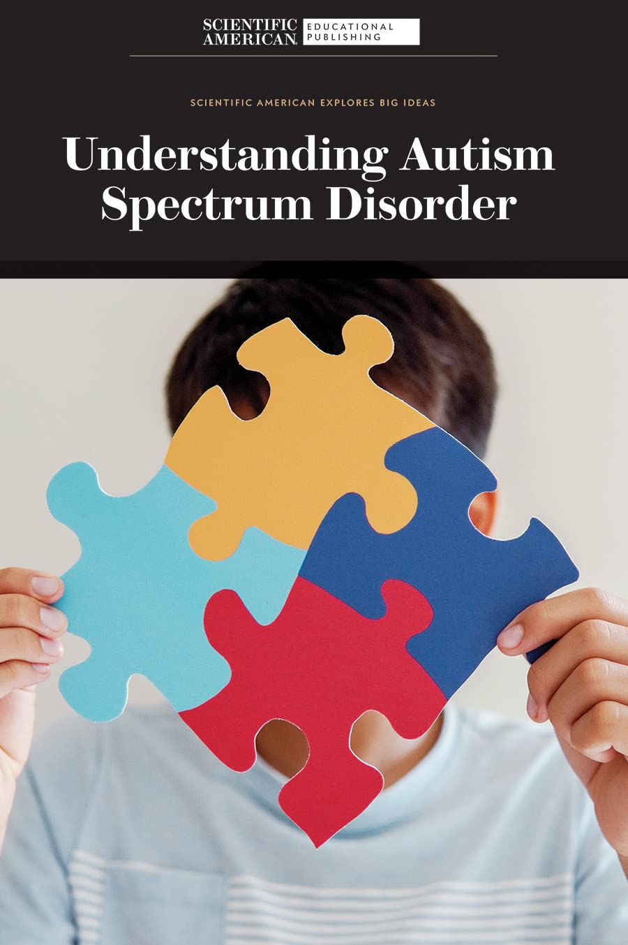 Understanding Autism Spectrum Disorder by Scientific American | Goodreads