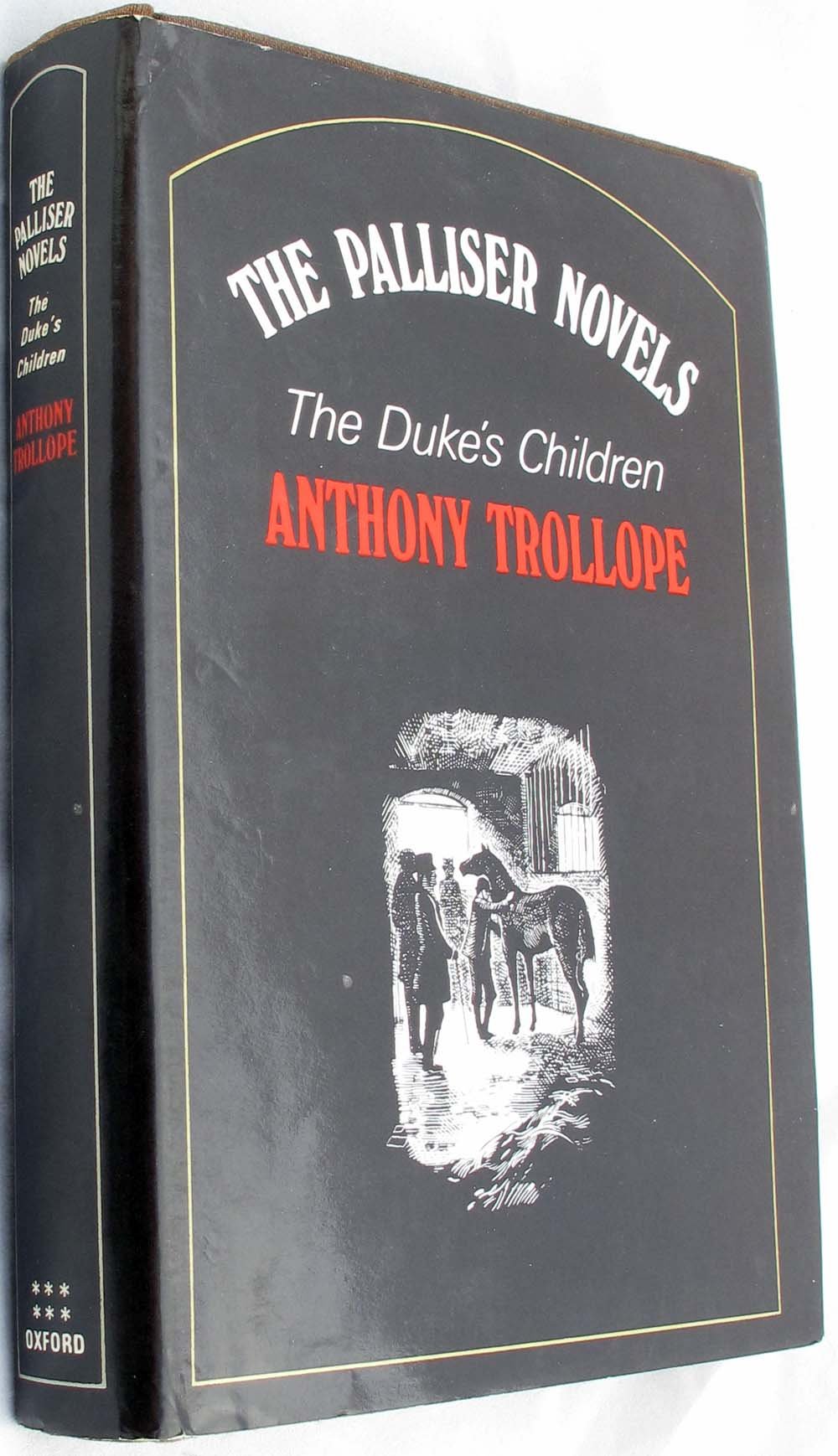 The Duke's Children (The Palliser Novels) by Anthony;Lee Trollope ...