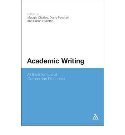Academic Writing: At the Interface of Corpus and Discourse (Paperback ...