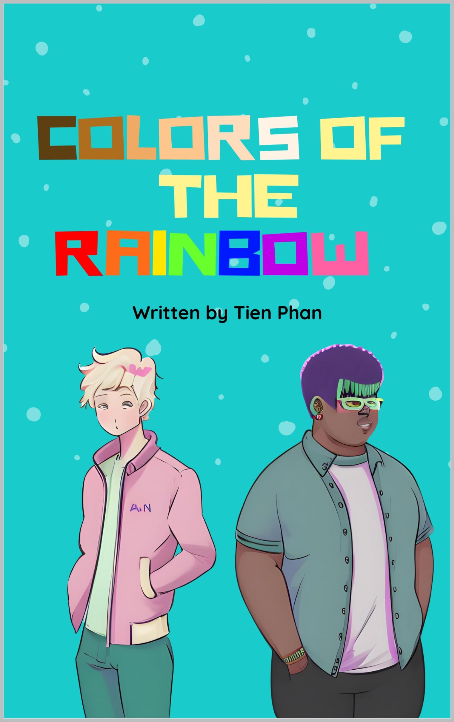 Colors of the Rainbow: LGBTQ+ Narratives Across Cultures by Tien Phan ...