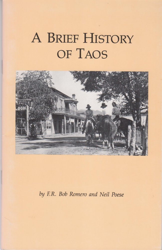 A Brief History of Taos by F.R. Bob Romero | Goodreads