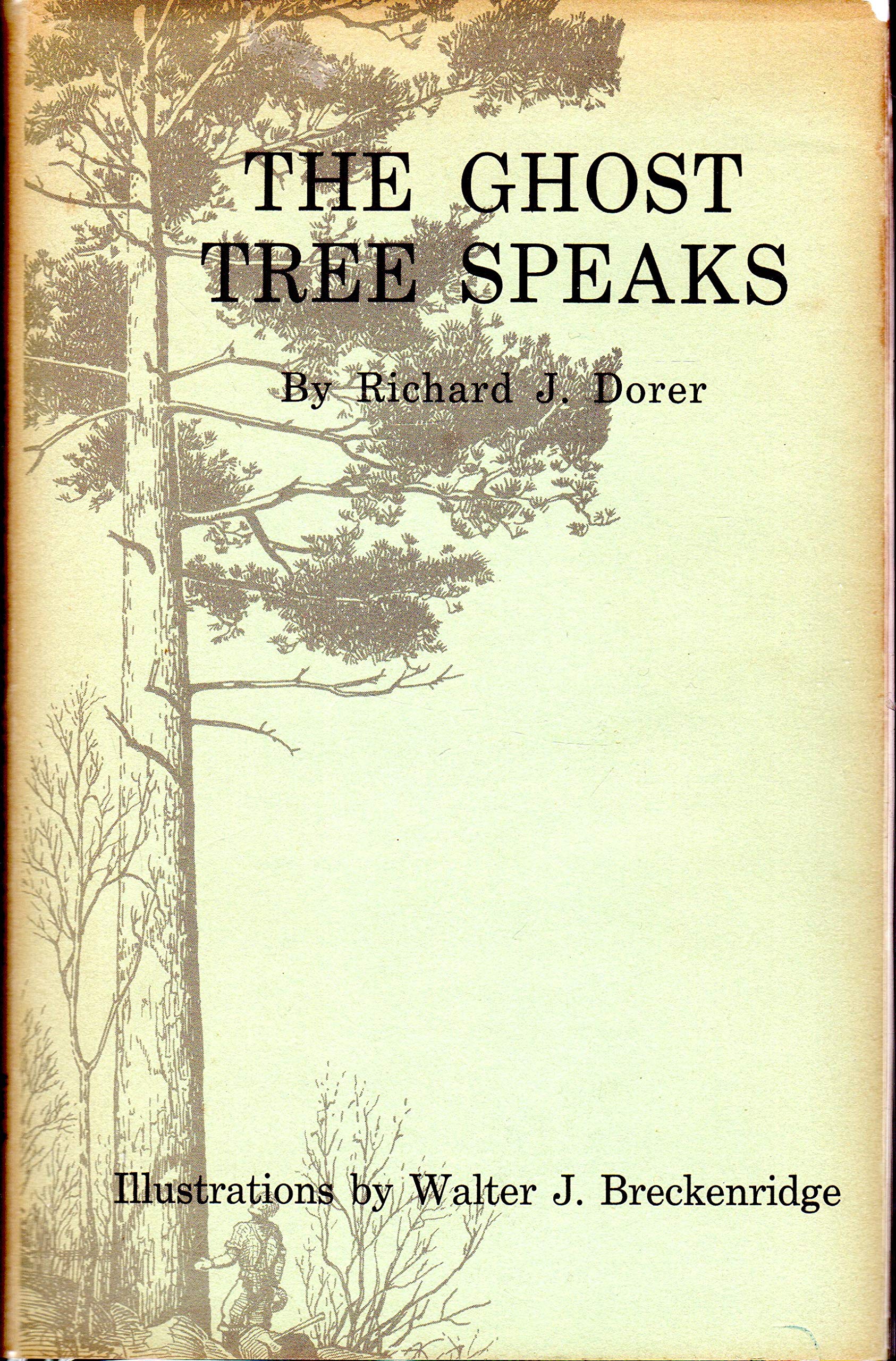 The Ghost Tree Speaks [Signed By Author] by Richard J. Dorer | Goodreads
