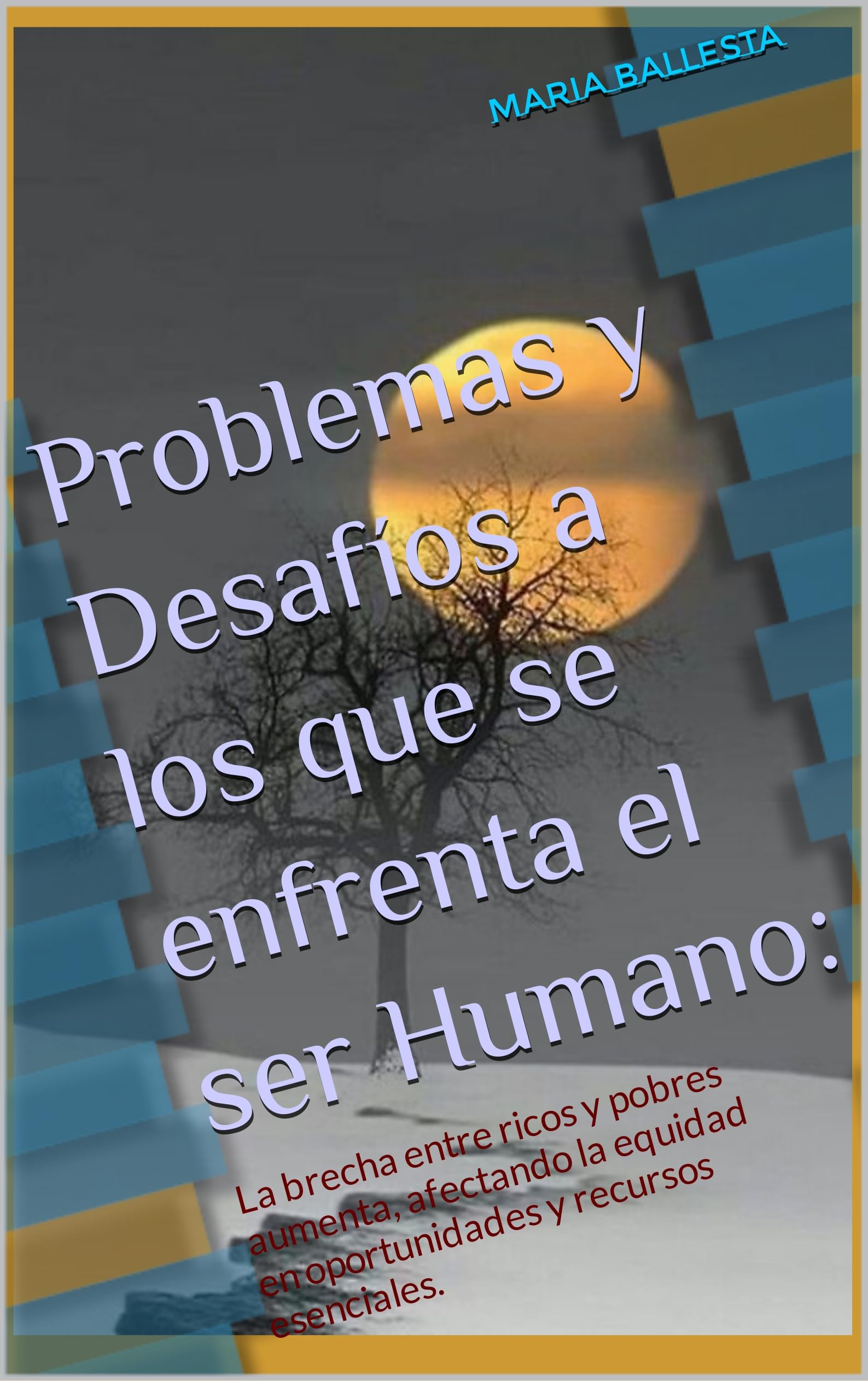 Problemas y Desafíos a los que se enfrenta el ser Humano: (secretos) by ...