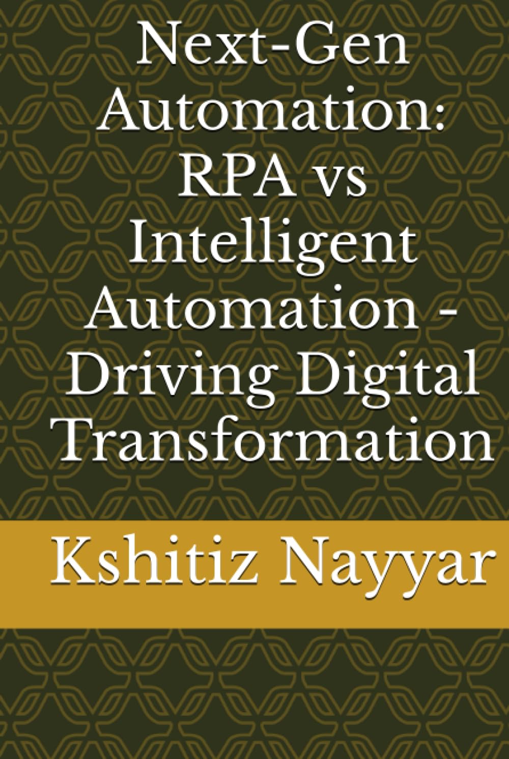 Next-Gen Automation: RPA vs Intelligent Automation - Driving Digital ...