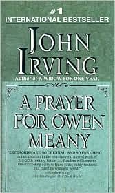 A Prayer for Owen Meany Publisher: Ballantine Books by John Irving ...