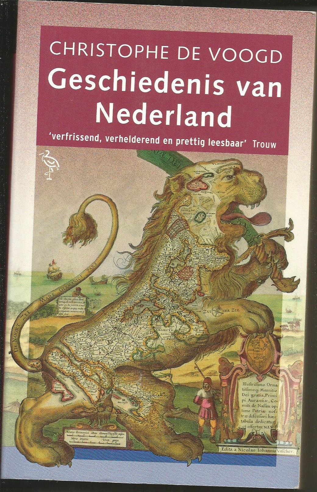 Geschiedenis van Nederland by Christophe de Voogd | Goodreads