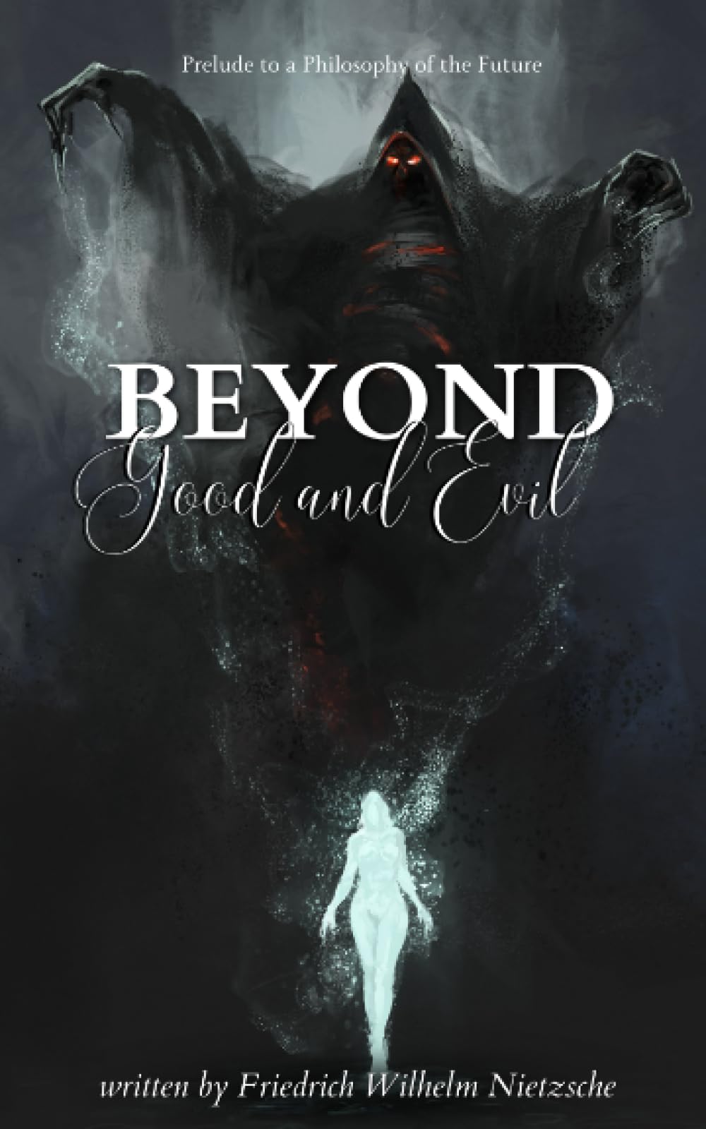 Beyond Good and Evil (Annotated) by Friedrich Nietzsche | Goodreads