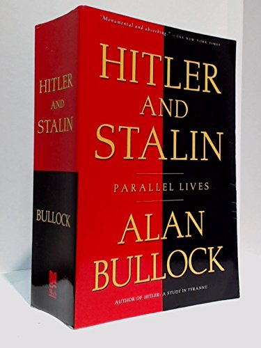 Hitler & Stalin by Alan Bullock | Goodreads