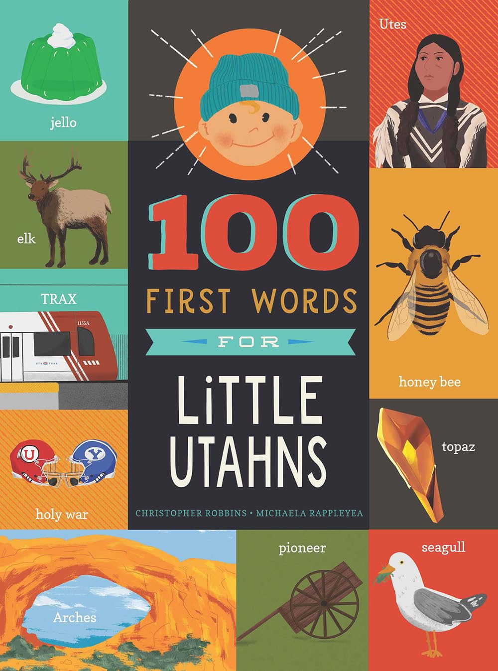 100 First Words for Little Utahns: A Board Book by Christopher Robbins ...