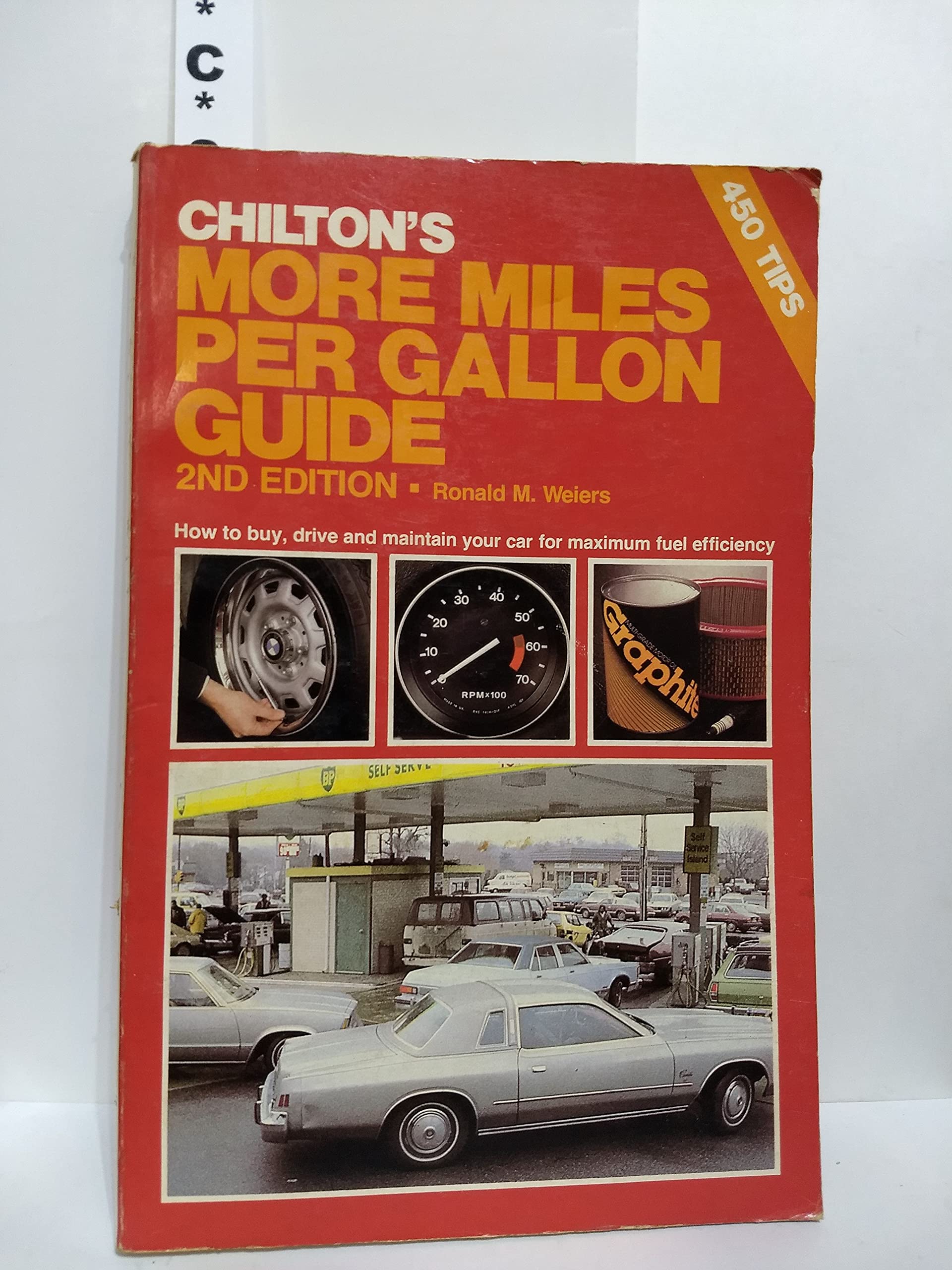 Chilton's more miles per gallon guide by Ronald M. Weiers | Goodreads