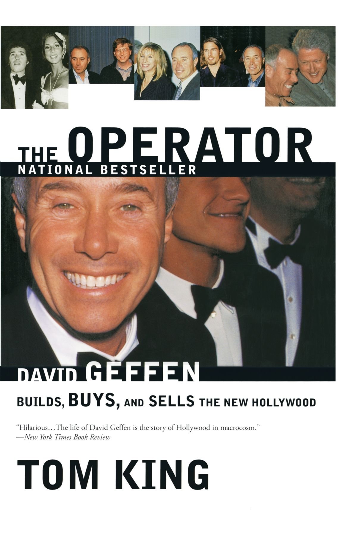 The Operator: David Geffen Builds, Buys, and Sells the New Hollywood by ...
