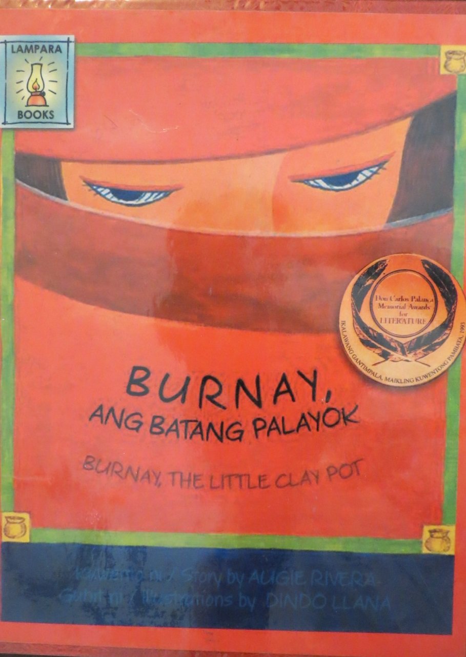 Burnay, Ang Batang Palayok (Burnay, the Little Pot) by Augie Rivera ...