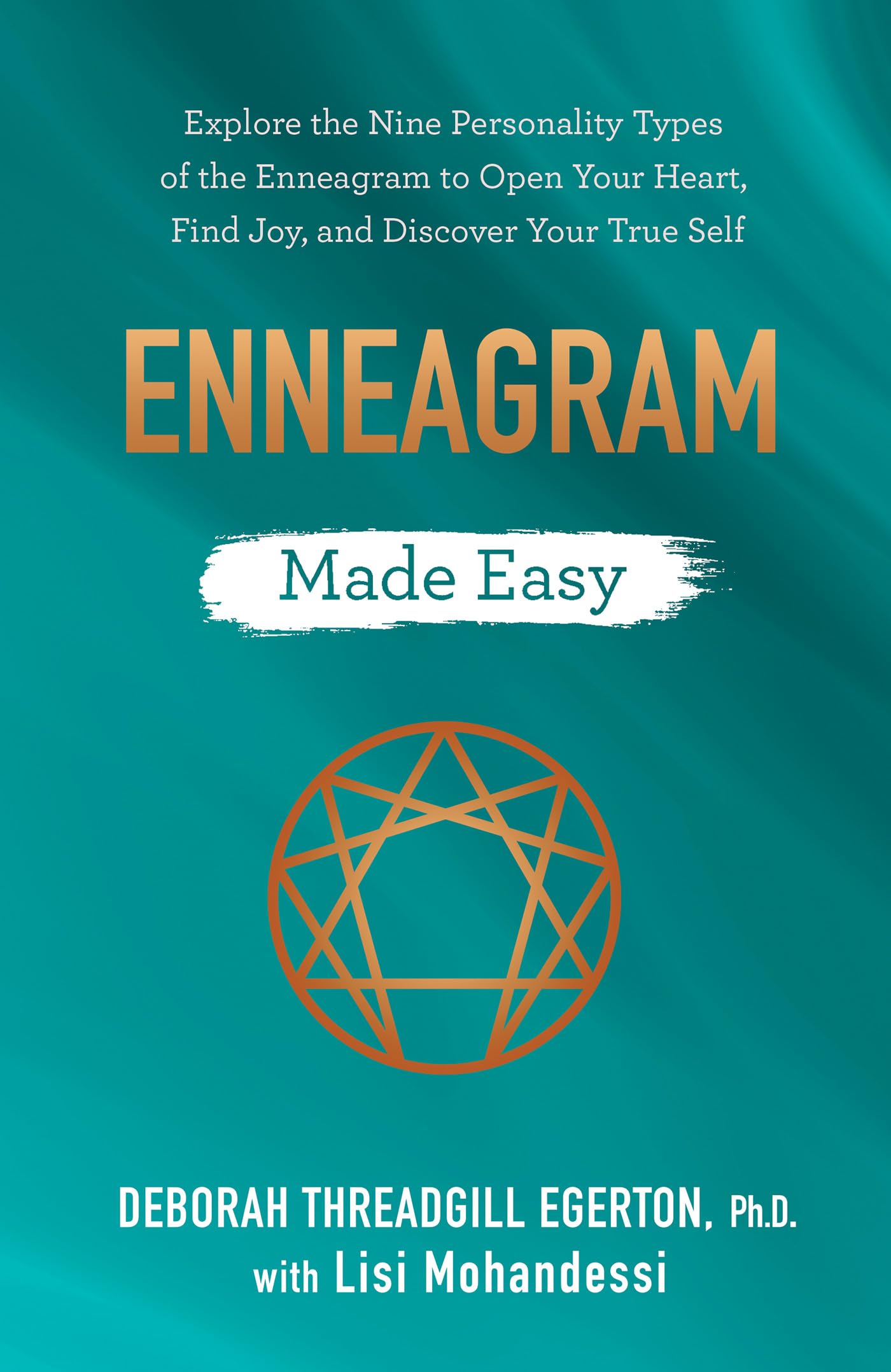 Enneagram Made Easy: Explore the Nine Personality Types of the ...