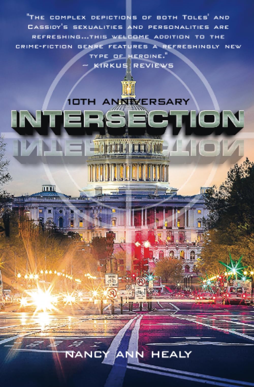 Intersection: 10th Anniversary Edition by Nancy Ann Healy | Goodreads