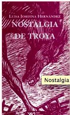 Nostalgia de Troya P. Usd by Siglo XXI | Goodreads
