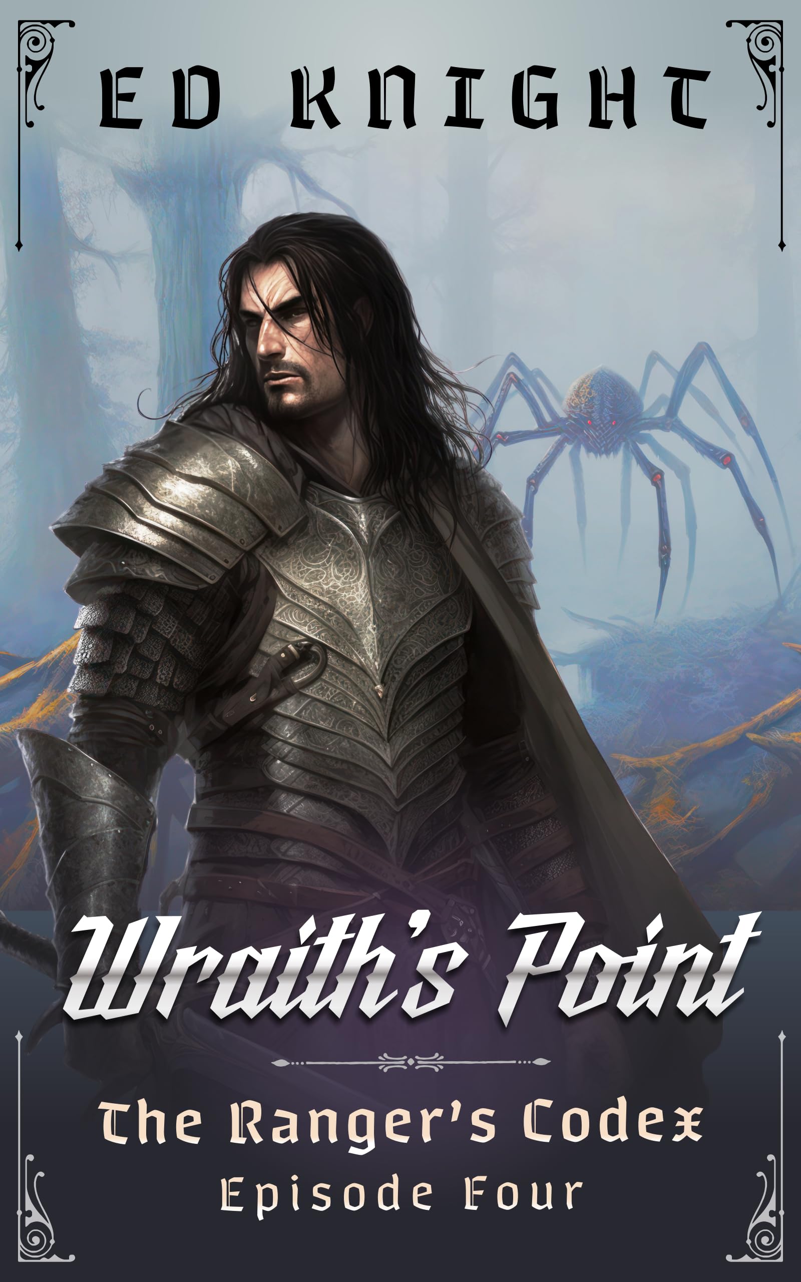 Wraith's Point: Ranger's Codex Episode 4 by Ed Knight | Goodreads