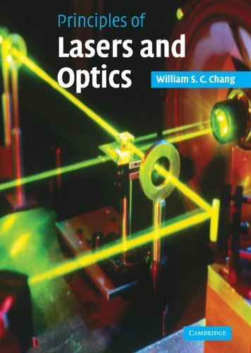 Principles of Lasers and Optics by William S. C. Chang by William S.C. Chang | Goodreads