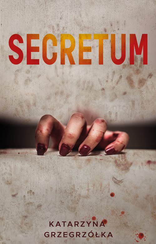 Secretum by Katarzyna Grzegrzolka | Goodreads