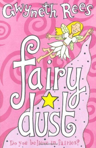 Fairy Dust (Fairies) by Gwyneth Rees | Goodreads