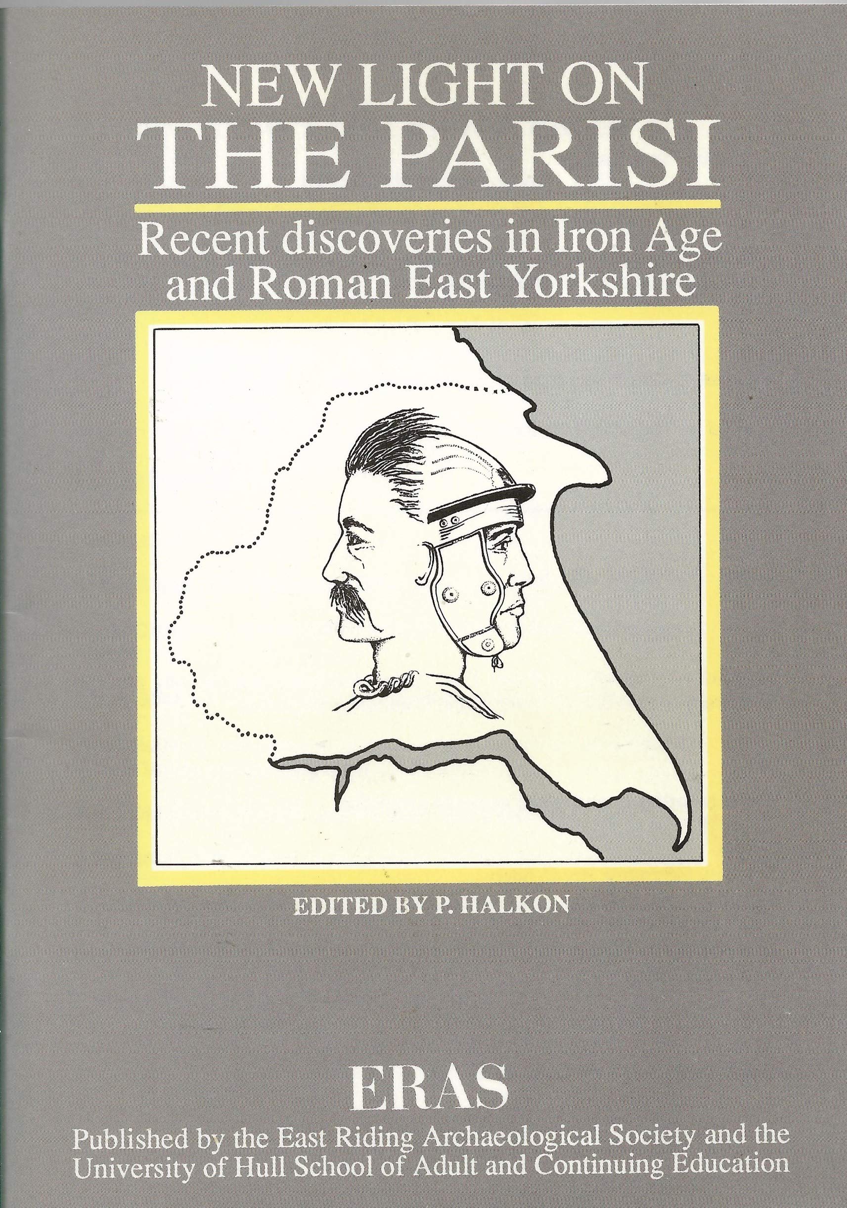 New Light on the Parisi: Recent Discoveries in Iron Age and Roman East ...