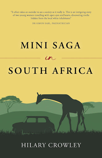 Mini Saga in South Africa by Hilary Crowley | Goodreads