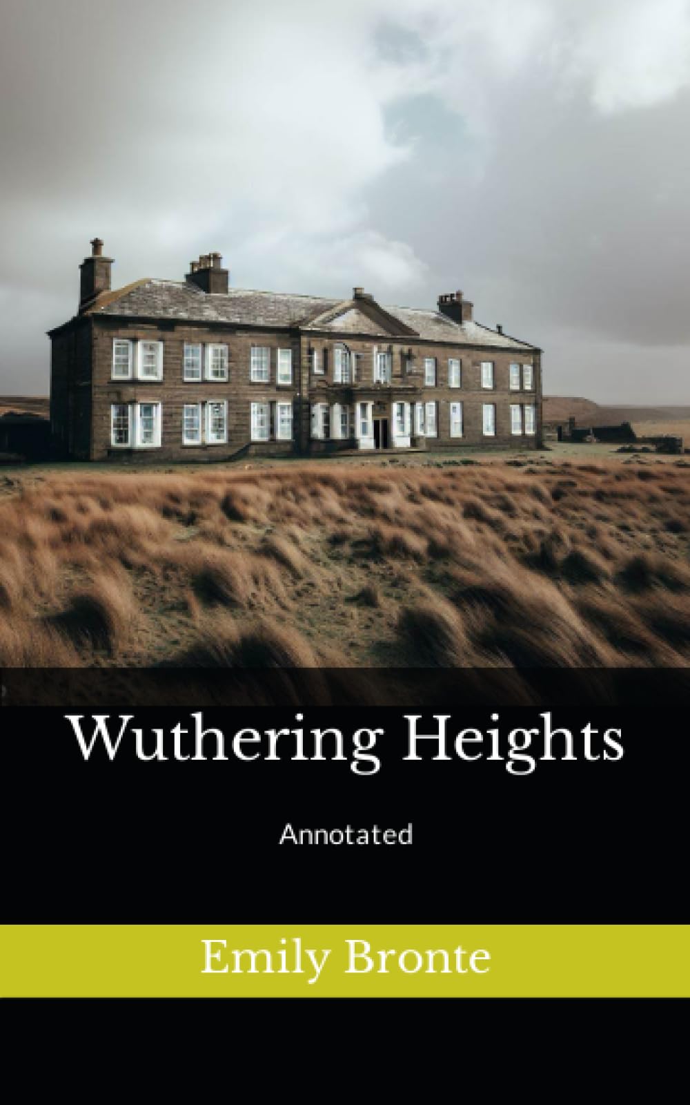 Wuthering Heights: Annotated by Emily Brontë | Goodreads