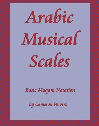 Arabic Musical Scales: Basic Maqam Teachings (without CD's) by Cameron ...