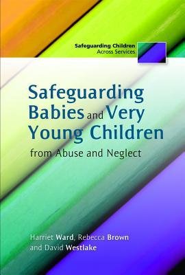 [(Safeguarding Babies and Very Young Children from Abuse and Neglect ...