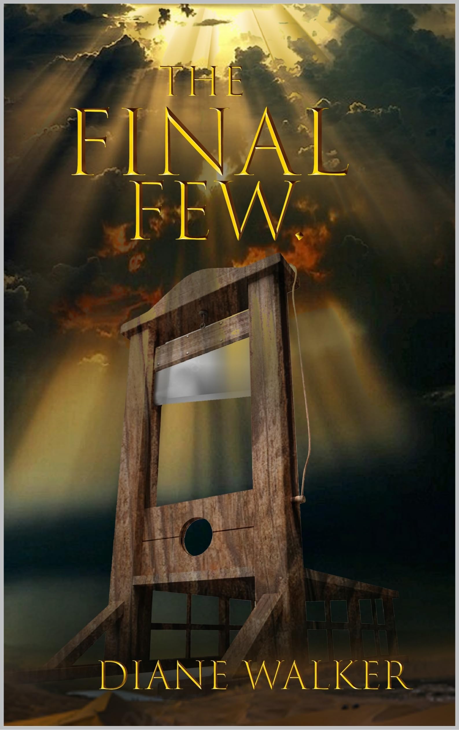 The Final Few: The Battle Beyond Book 3 by Diane Walker | Goodreads