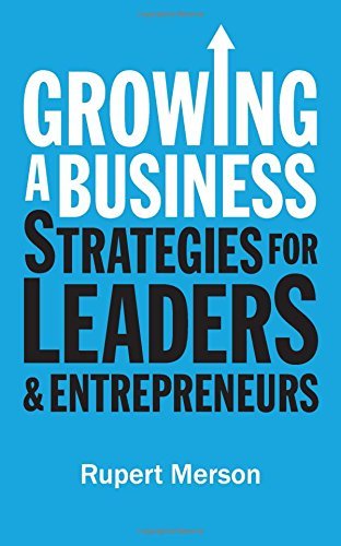 Growing a Business: Strategies for Leaders & Entrepreneurs (Economist ...