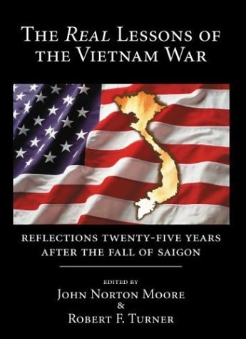 Real Lessons of the Vietnam War: Reflections Twenty-Five Years After ...