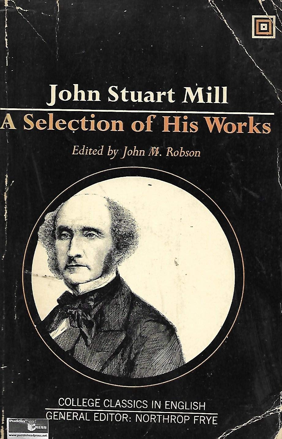 John Stewart Mill: A Selection of His Works by John Stuart Mill | Goodreads