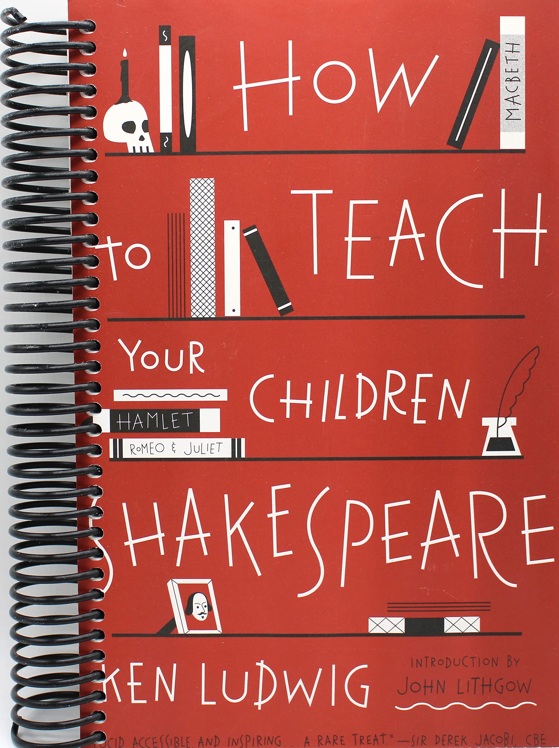 How to Teach Your Children Shakespeare by Ken Ludwig | Goodreads
