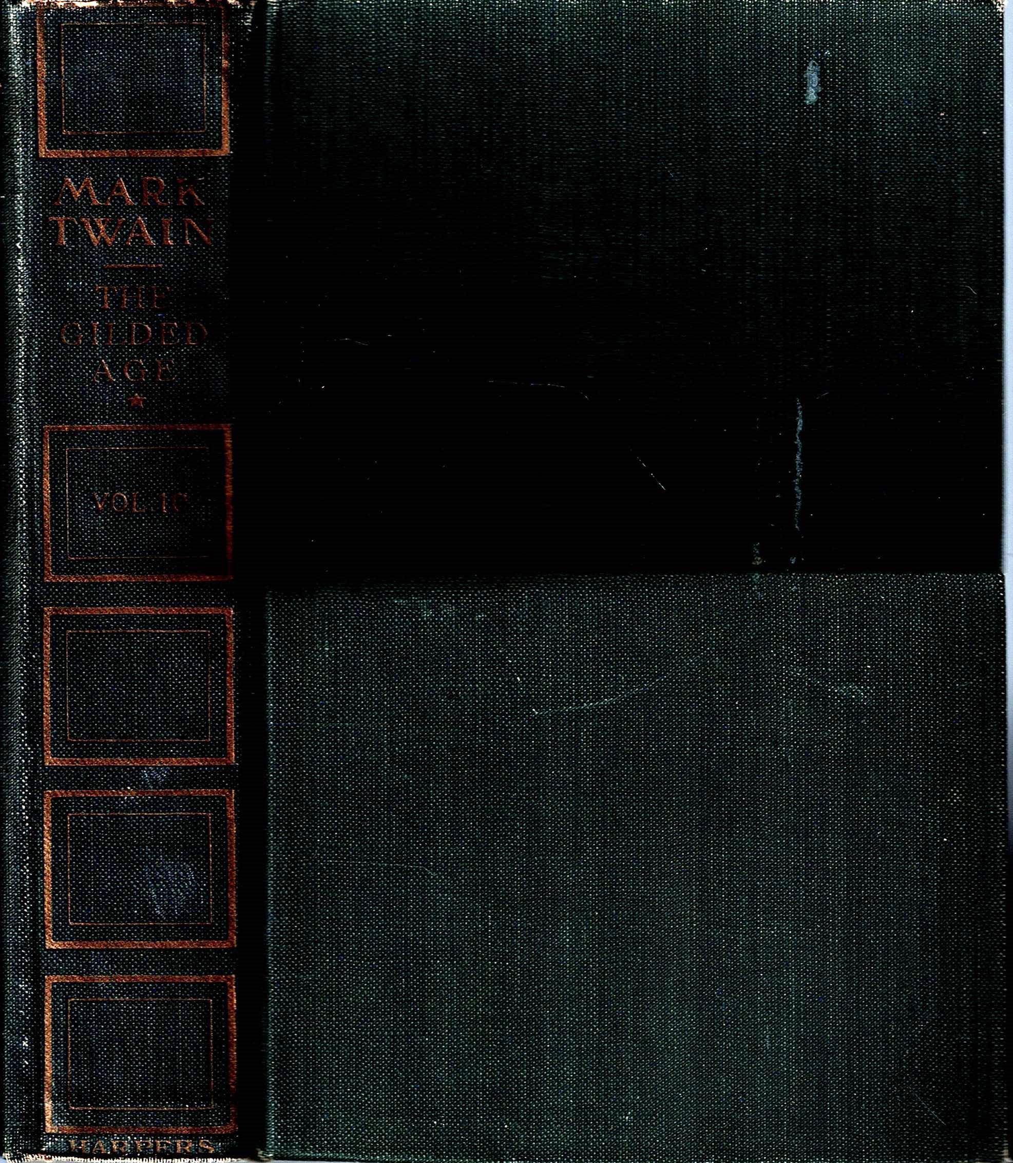 The Gilded Age: A Tale of To-Day (Two (2) Volumes) by Not Stated ...