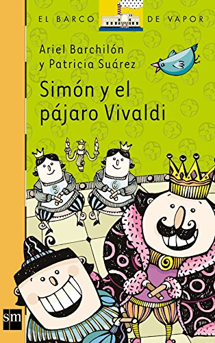 Simón y el pájaro Vivaldi by Ariel Barchilón | Goodreads